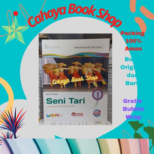 Jual Buku Seni Tari Kelas 7,8,9 SMP Kurikulum Merdeka Platinum - Jakarta Pusat - Cahaya Book ...