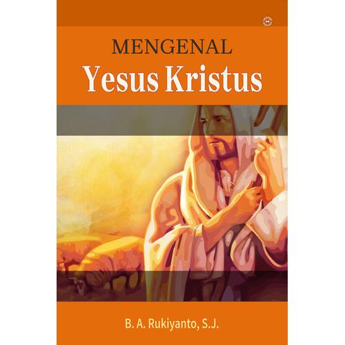 Jual Mengenal Yesus Kristus - Kota Yogyakarta - gita-online | Tokopedia