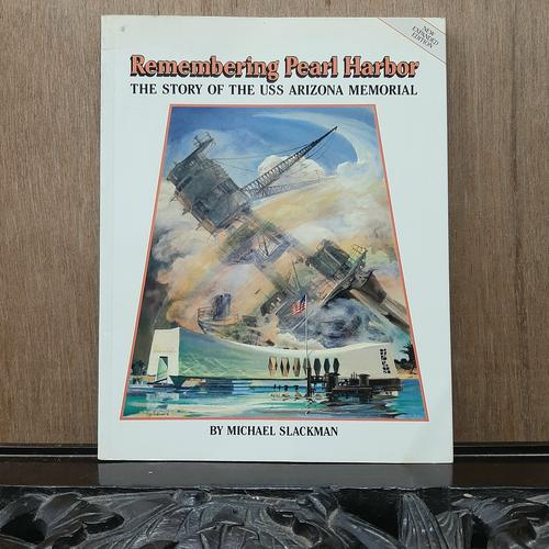 Jual Remembering Pearl Harbor The Story Of The USS Arizona Memorial ...