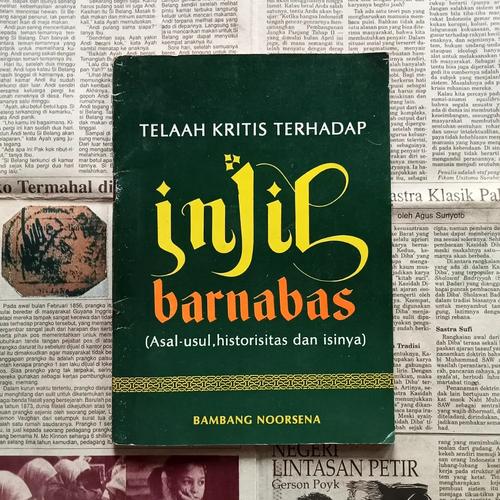 Jual Telaah Kritis Terhadap Injil Barnabas Asal-Usul, Historisitas dan ...
