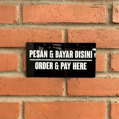 Jual Signage Pesan & Bayar Disini | Order & Pay Here Akrilik Sign Board ...