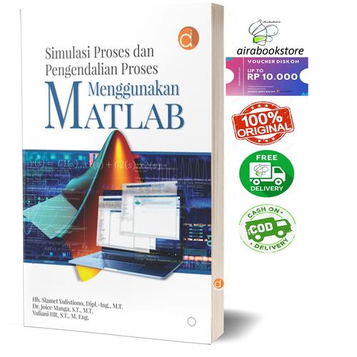 Jual Buku Simulasi Proses dan Pengendalian Proses Menggunakan Matlab ...