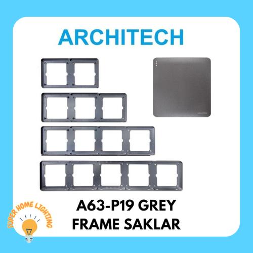 Jual [SHL] Architech Infinity Grey FRAME/BINGKAI Stop Kontak/SAKLAR A63 ...