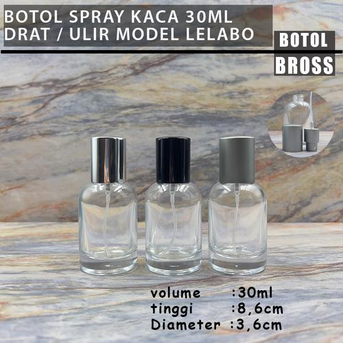 Jual Botol Parfum 30ml Spray Kaca - Drat / Ulir Isi Ulang Refill - Labo ...