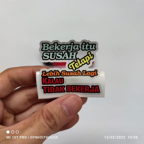 Promo Stiker Bekerja Susah Kata Lucu Humor Viral Plesetan Meme Motor ...