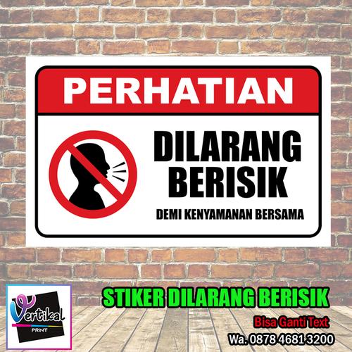 Jual Cetak Stiker Dilarang berisik Sticker - 30x20 cm - Jakarta Barat ...