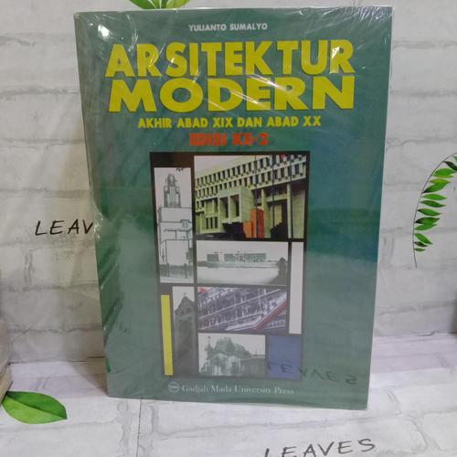 Jual Arsitektur Modern Akhir Abad XIX dan Abad XX Edisi Ke 2 - Jakarta ...