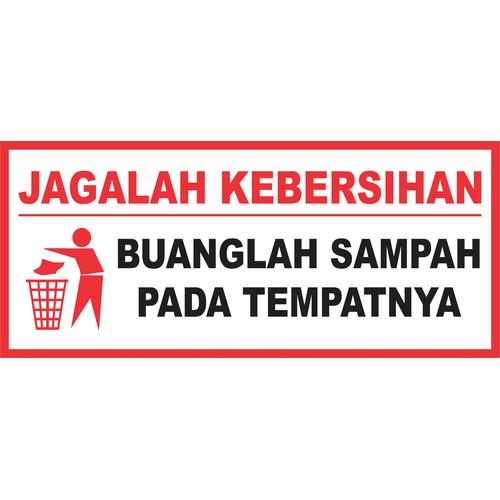 Jual Stiker vinyl Jagalah Kebersihan 30 x 10 cm (anti air) laminasi ...