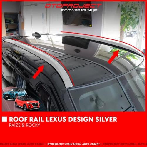 Jual ROOFRAIL Lexus Design RAIZE / ROCKY 2021 - Roof Rail Tempel 3M ...