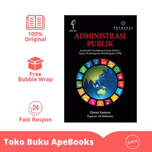 Jual Buku SDGs Administrasi Publik Sustainable Development Goals (ORI ...