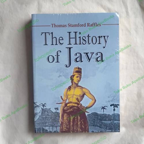 Promo Thomas Stamford Raffles - The History of Java (ORI/Asli) - Kab ...