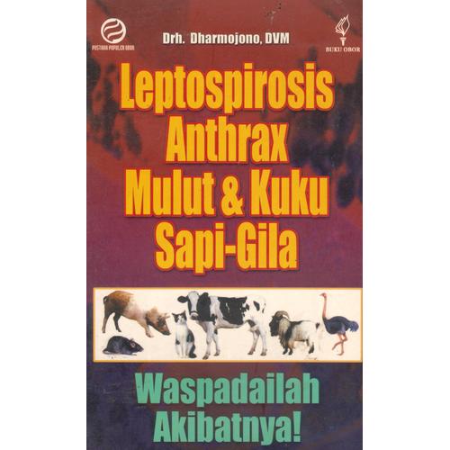 Jual Leptospirosis Anthrax, Mulut & Kuku Sapi-Gila Waspadailah ...