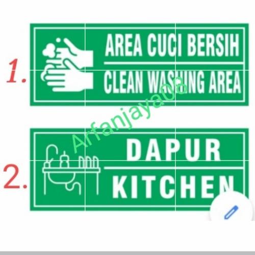 Jual Stiker Sign 10x30. AREA CUCI TANGAN BERSIH. RUANG DAPUR. RAMBU K3 ...