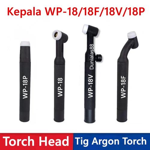 Jual WP-18 WP-18F WP-18V Torch Head Kepala Tig Argon Flexible Lurus ...