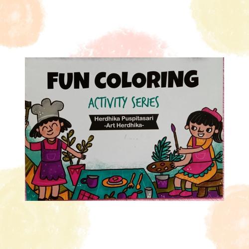 Jual BUKU MEWARNAI : FUN COLORING ACTIVITY SERIES : ORIGINAL MOMS ...