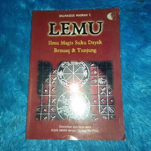 Jual Lemu ilmu magis suku dayak benuaq&tunjung - Dalmasius Madrah T ...