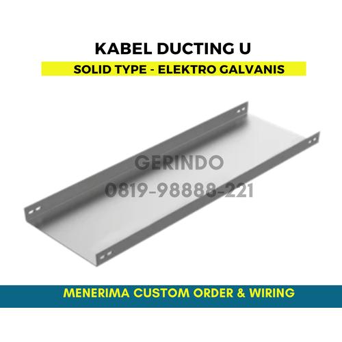 Jual Kabel Ducting U Solid 300x50x3000mm SPHC 1.2mm Elektro Galvanis GT ...