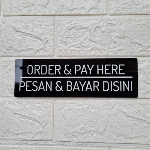 Jual Order Pay Here Pesan Bayar Disini Acrylic Sign Akrilik Signage ...