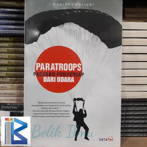 Jual Buku Paratroops Pasukan Penyergap Dari Udara - Kota Yogyakarta - Belik Ilmu_NEW | Tokopedia
