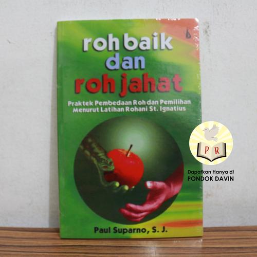 Jual Roh Baik dan Roh Jahat Paul Suparno SJ Buku Kanisius - Kota Bekasi ...