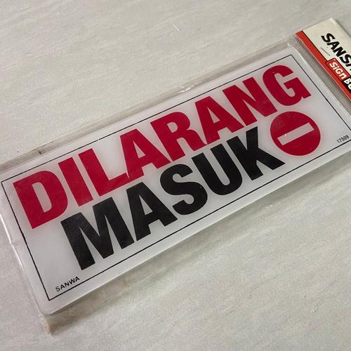 Jual Sign Board / Papan Tanda Dilarang Masuk - Jakarta Timur - TMA ...