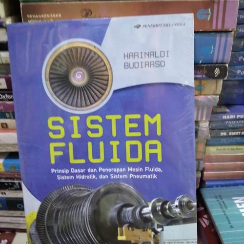 Jual SISTEM FLUIDA PRINSIP DASAR DAN PENERAPAN MESIN FLUIDA - Kota ...