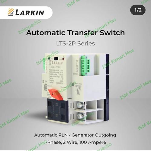 Jual Larkin LTS-2 2P 100A ATS Changeover COS 2P 1Phase Otomatis Genset - Jakarta Pusat - JSM ...