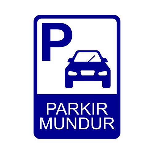 Jual RAMBU SIGN PARKIR MUNDUR UKURAN 35X50CM BAHAN PLAT ALIMINIUM - Kab ...