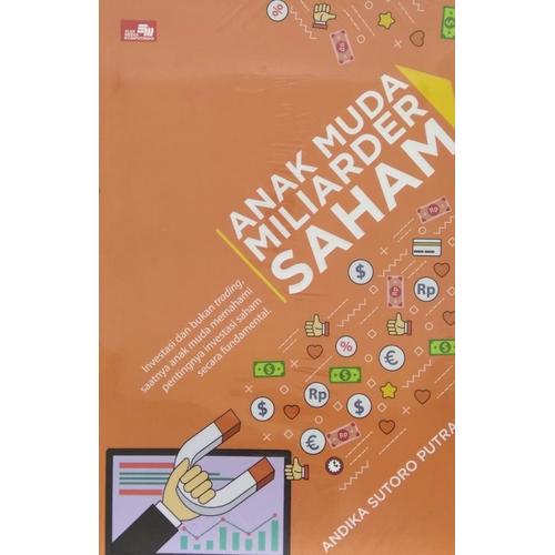 Jual Anak Muda Miliarder Saham Oleh Andika Sutoro Putra - Jakarta Barat ...