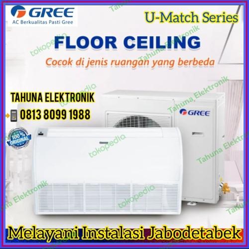 Jual GREE U-Match Floor Ceiling Inverter 5 PK GUD140ZD/A-S 1 PHASE ...