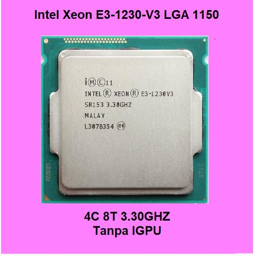 Jual Intel Xeon E3-1230-V3 3.3GHz 4-C 8-T LGA 1150 E3 1230 V3 Haswell ...