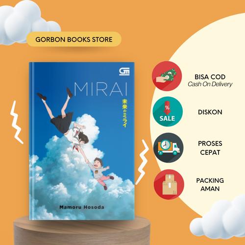Jual Novel Mirai - MAMORU HOSODA - Kota Bandung - Gorbon Books Store ...