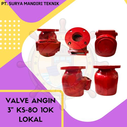 Jual VALVE ANGIN 3" KS80 10K (AIR VENT HEAD MARINE) - Kota Surabaya ...