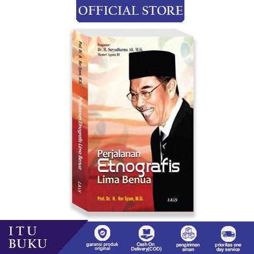 Jual Buku Perjalanan Etnografis Lima Benua - Prof. Dr. H. Nur Syam, M ...