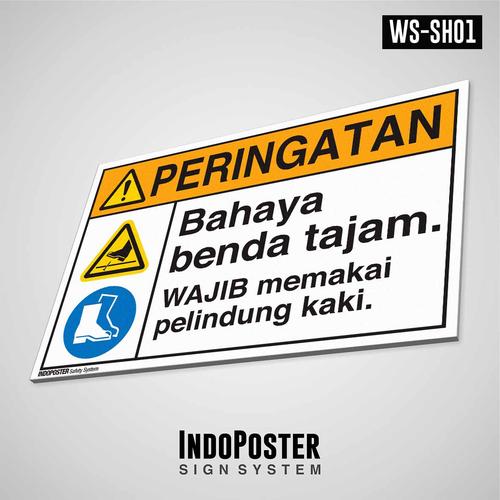 Jual Safety Sign K3 PVC ANSI Bahaya Benda Tajam Wajib Memakai Sepatu ...