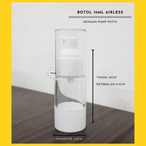 Jual BOTOL AIRLESS PUMP 15ML / BOTOL SERUM 15 ML AIRLESS PUMP ...