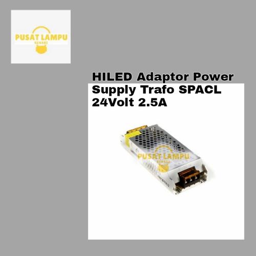 Jual HILED Adaptor Power Supply Trafo SPACL 24Volt 2.5A Indoor ...