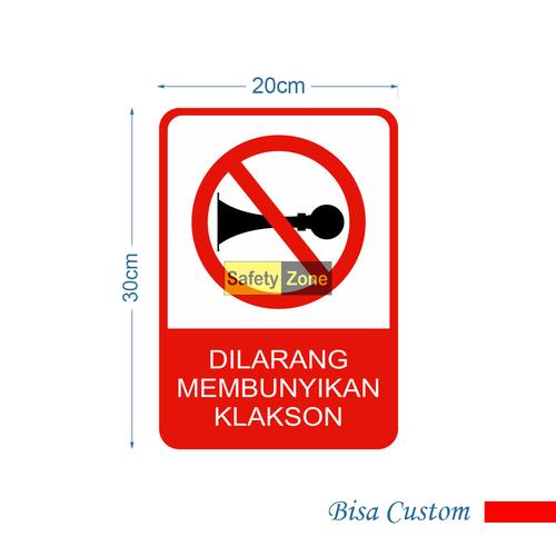 Jual RAMBU PLAT/PLANG/LALU LINTAS DILARANG MEMBUNYIKAN KLAKSON 20X30CM ...