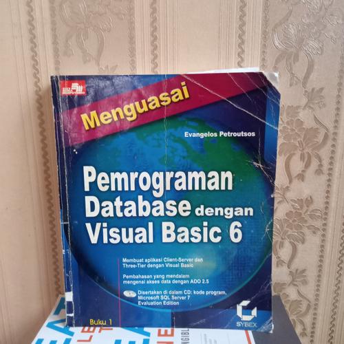 Jual ORI MENGUASAI PEMROGRAMAN BASIS DATA DENGAN VISUAL BASIC 6 TANPA ... Jual ORI MENGUASAI PEMROGRAMAN BASIS DATA DENGAN VISUAL BASIC 6 TANPA ...