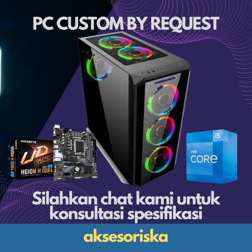 Jual PC Rakitan/CPU/Komputer CUSTOM BY REQUEST Intel i3/i5/i7/i9/AMD ...