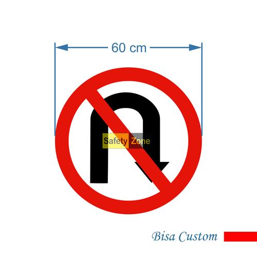 Jual Rambu Dilarang Putar Balik - Plat Alumunium Lingkaran 60cm ...