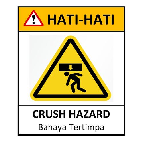 Jual Stiker Peringatan Crush Hazard Safety Sign Sticker A7 - Kab ...