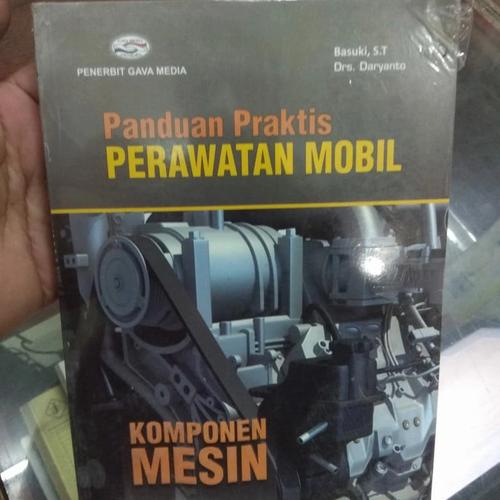 Jual panduan praktis perawatan mobil komponen mesin - Jakarta Pusat ...
