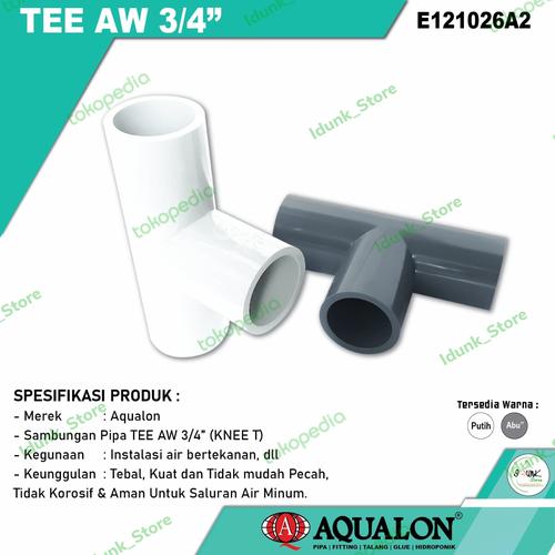 Jual sambungan pipa PVC TEE AW 3/4 " ( KNEE T) - AQUALON - Kab. Bekasi - Idunk_Store | Tokopedia