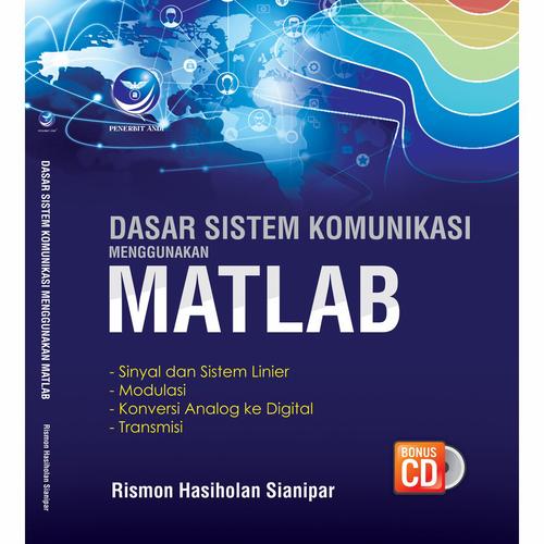 Jual DASAR SISTEM KOMUNIKASI MENGGUNAKAN MATLAB BONUS CD ORIGINAL ...