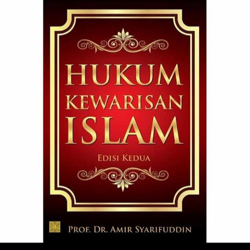 Jual BUKU HUKUM KEWARISAN ISLAM. Prof. Dr. Amir Syarifuddin. - Jakarta Timur - DJdhede Shop ...
