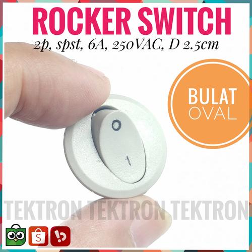 Jual Rocker Switch Bulat Oval 2.5cm 2P 6A 250VA 2pin Saklar Sakelar ...