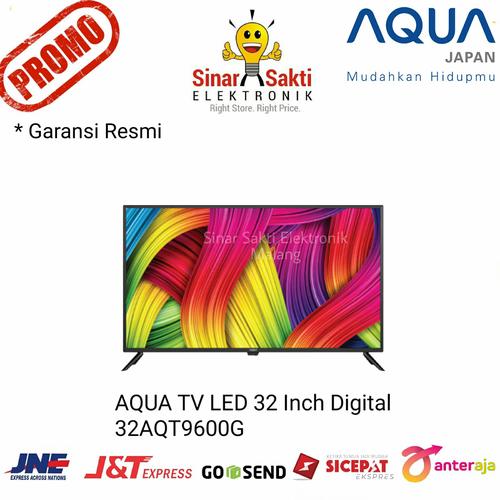 Jual AQUA TV LED 32 Inch Digital 32AQT9600G HD Miracast 32" Aqt 9600 ...