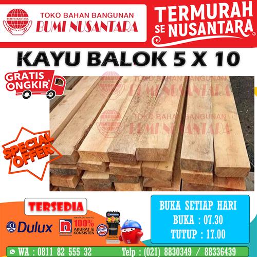 Jual BALOK KAYU 5X10 4METER KAYU BALOK 5X10 BALOK SUPER FREE ONGKIR ...