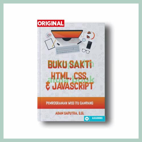 Jual Buku Sakti Html Css And Javascript Pemrograman Web Itu Gampang Kab Sleman Alula Book